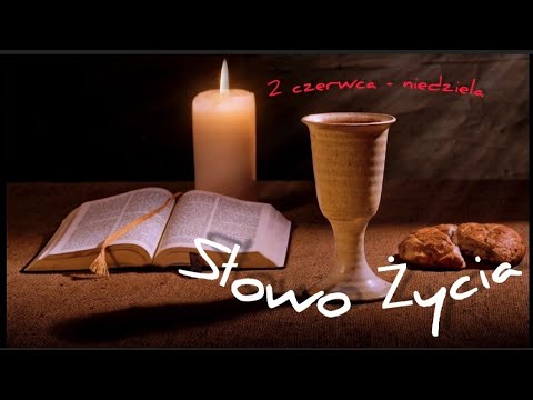 #1136 "Słowo Życia" - IX Niedziela Zwykła - 2 czerwca 2024 r. - YouTube