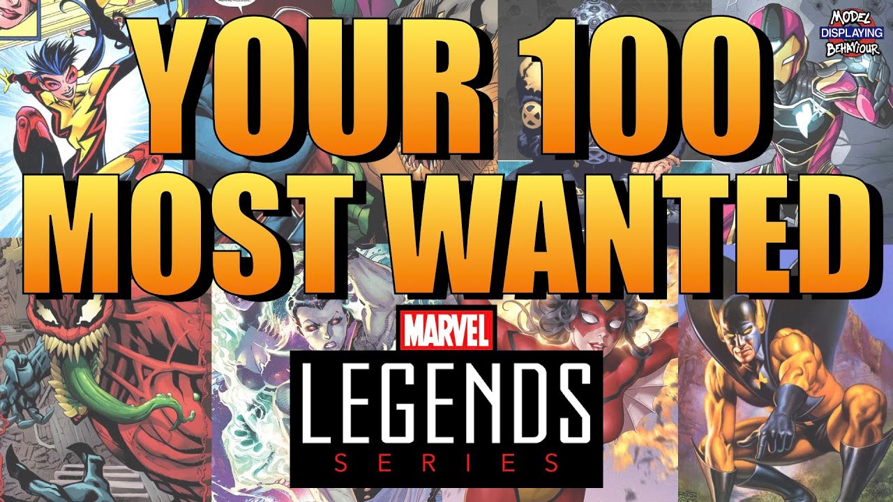 Your 100 Most Wanted Marvel Legends! - YouTube