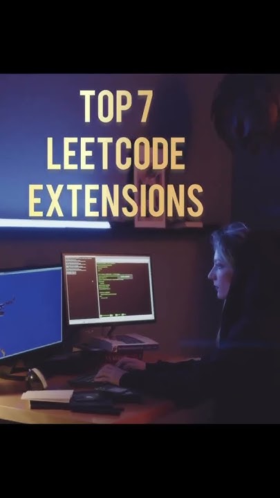 Top 7 LeetCode Extensions - YouTube