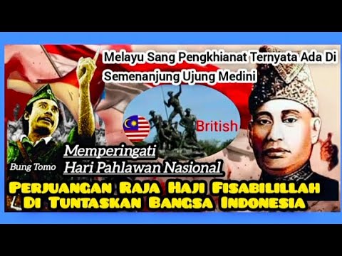 Memperingati Hari Pahlawan. Perjuangan Raja Haji fisabilillah Di ...