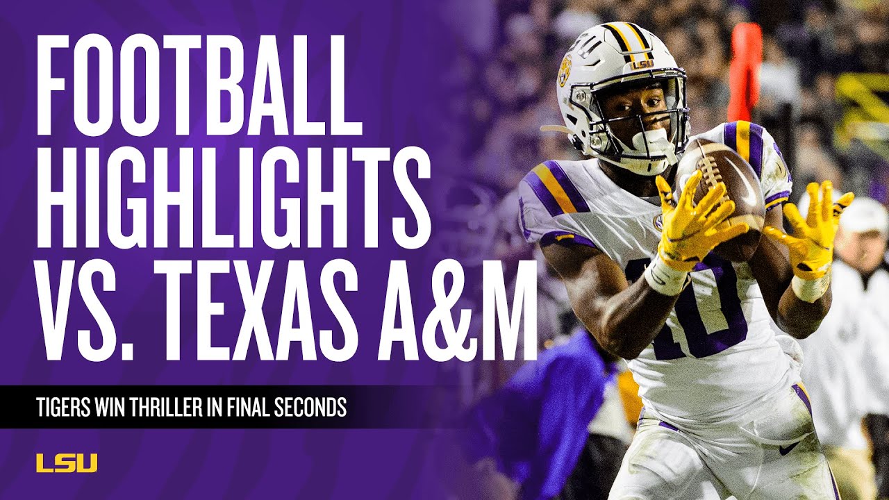 LSU Football vs. Texas A&M - Game Highlights - YouTube