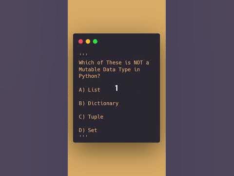 Which of the following is NOT a mutable data type in Python? #2024 # ...