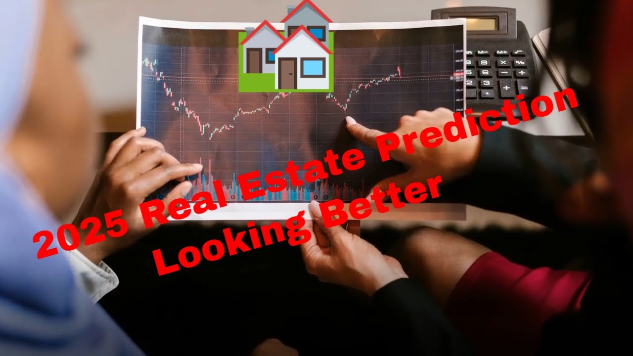 2025 Real Estate Market Predictions - YouTube