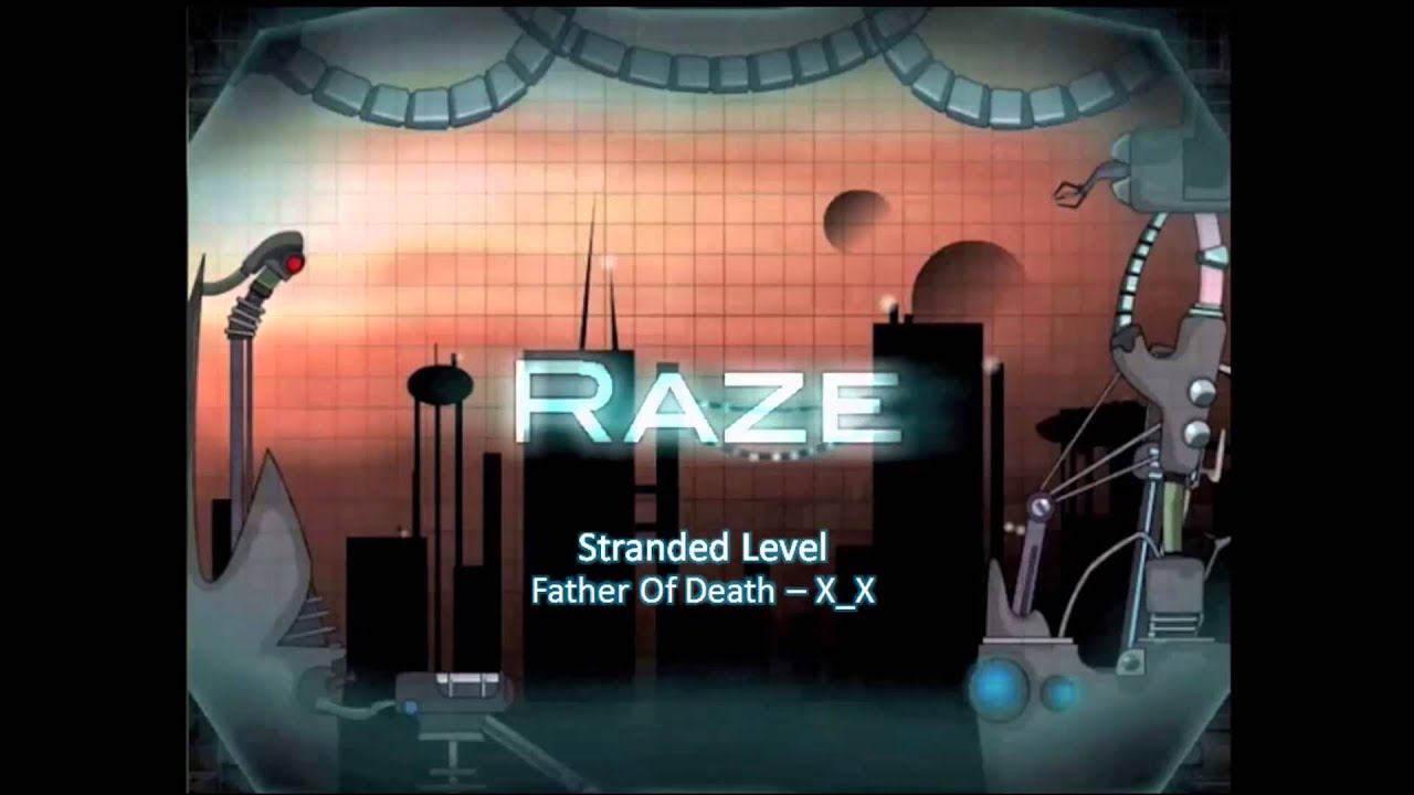 Raze Soundtrack - Stranded Level [Father Of Death - X_X] - YouTube