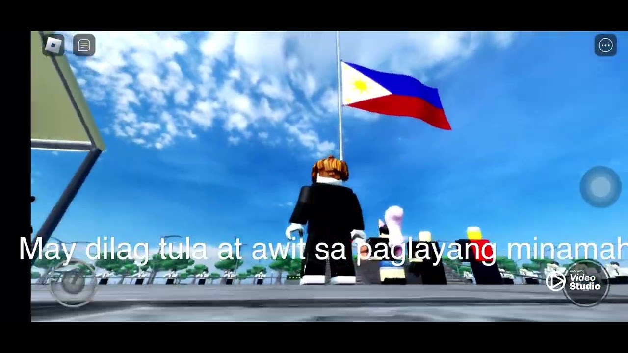 We do roblox Philippine National Anthem Lupang Hinirang when reaching ...
