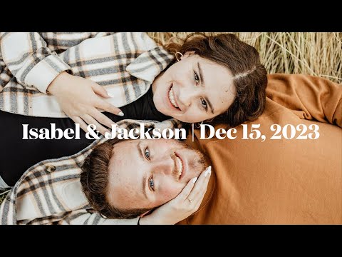 Isabel & Jackson | Dec 15, 2023 - YouTube