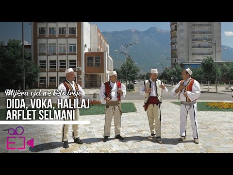 Dida, Voka, Halilaj dhe Arflet Selmani - Mijëra vjet në këto troje