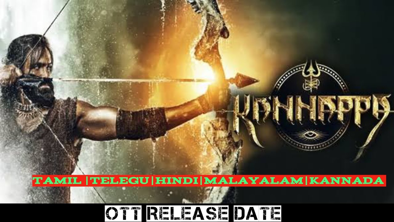 Kanappa OTT Release Date|Kanappa Hindi OTT Release Date|Kanappa Tamil ...