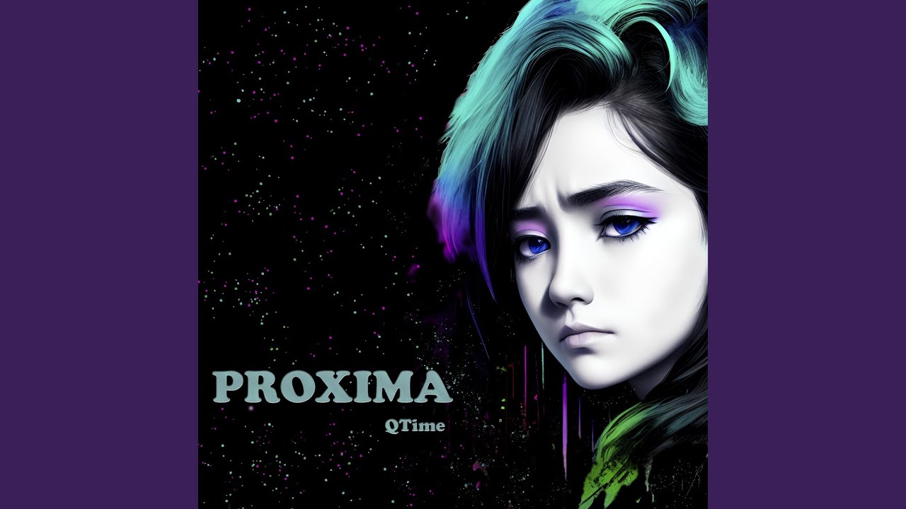 Proxima - YouTube