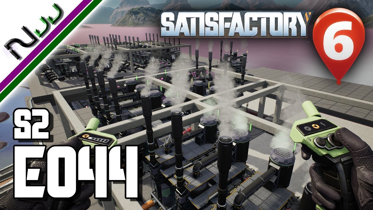 Amping Up This Refinery - E044 - Satisfactory Update 6 Lets Play - YouTube