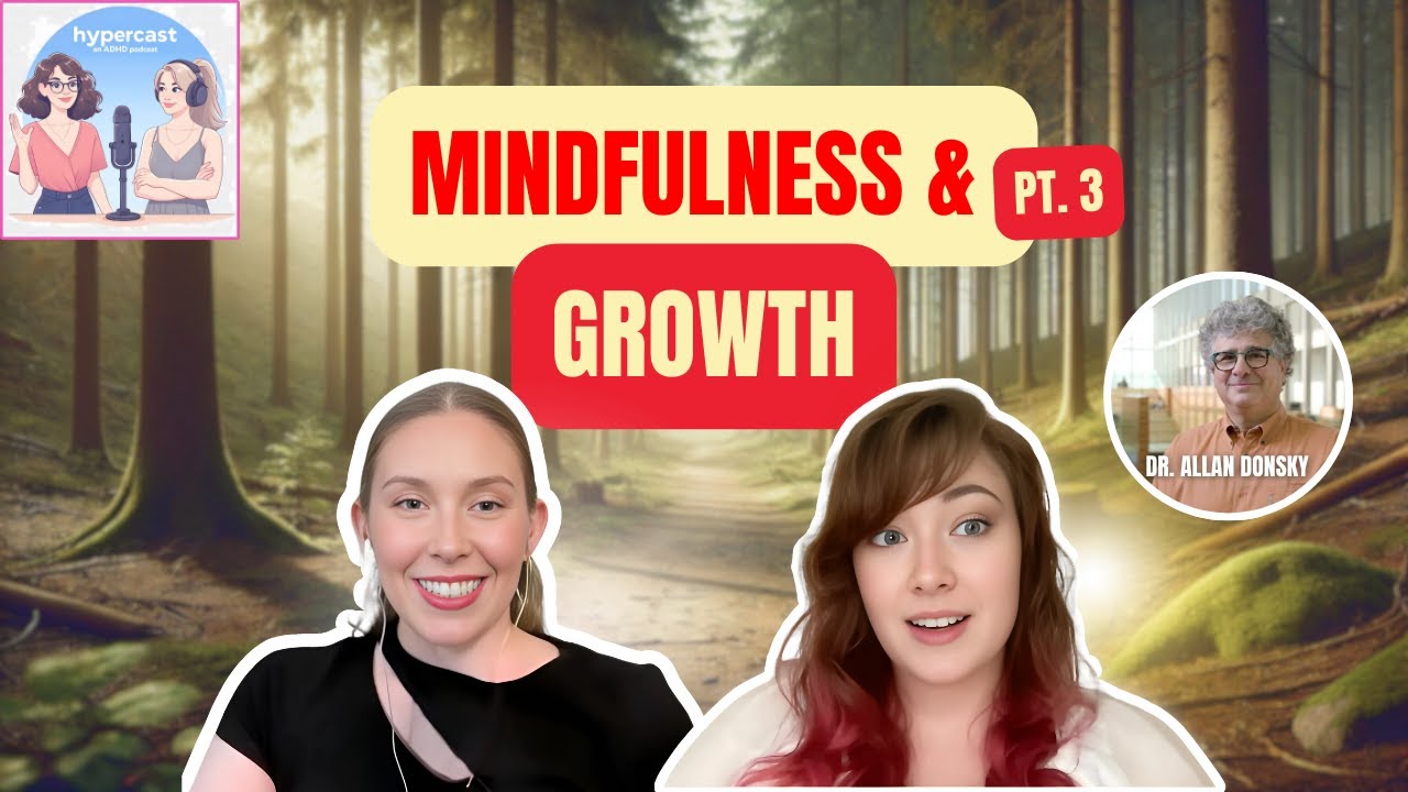 Integrating Growth: Mindfulness for ADHD Minds | ADHD & Mindfulness ...