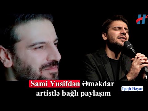 Sami Yusifdən Əməkdar artistlə bağlı paylaşım