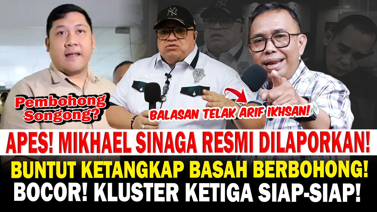 Apes Kena Batunya! Mikhael Sinaga Resmi Dilaporkan! Arif Ikhsan ...
