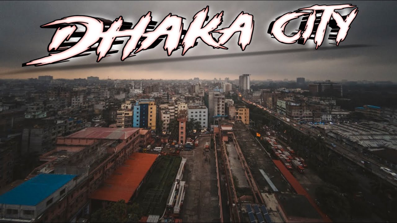 Beautiful of the dhaka city 1080p - YouTube