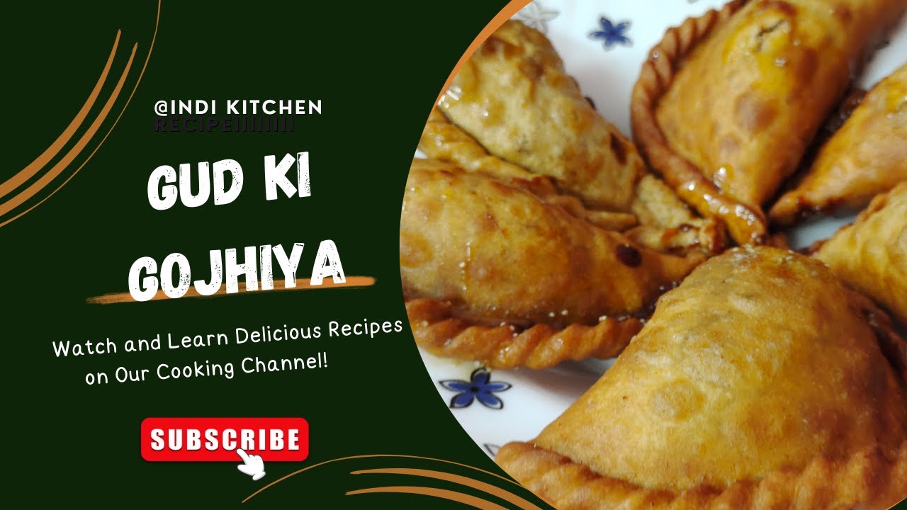 GUD KI GOJHIYA IN UP STYLE | SWEET & TASTY | HOME COOKING |@Indi ...