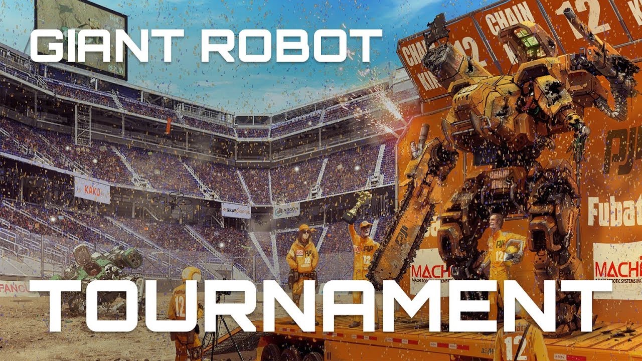 GIANT ROBOT TOURNAMENT KICKSTARTER - YouTube