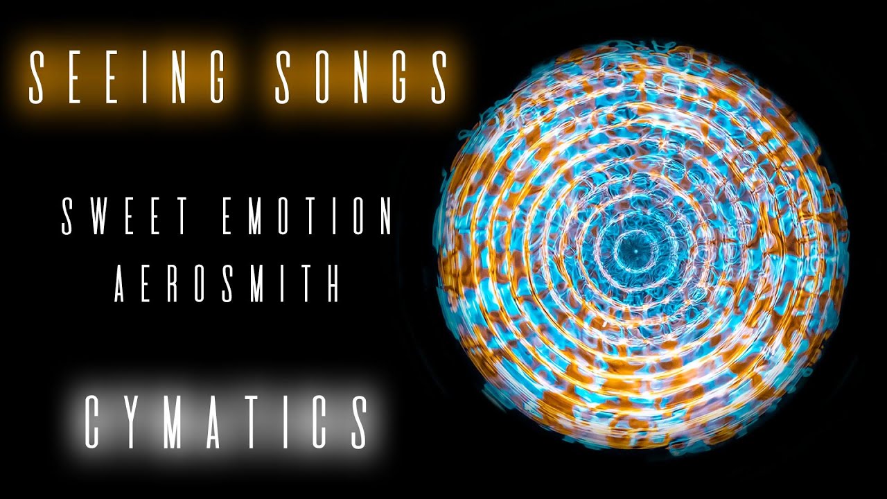 Sweet Emotion by Aerosmith - Seeing Songs 🌀(Cymatics Music Video) - YouTube