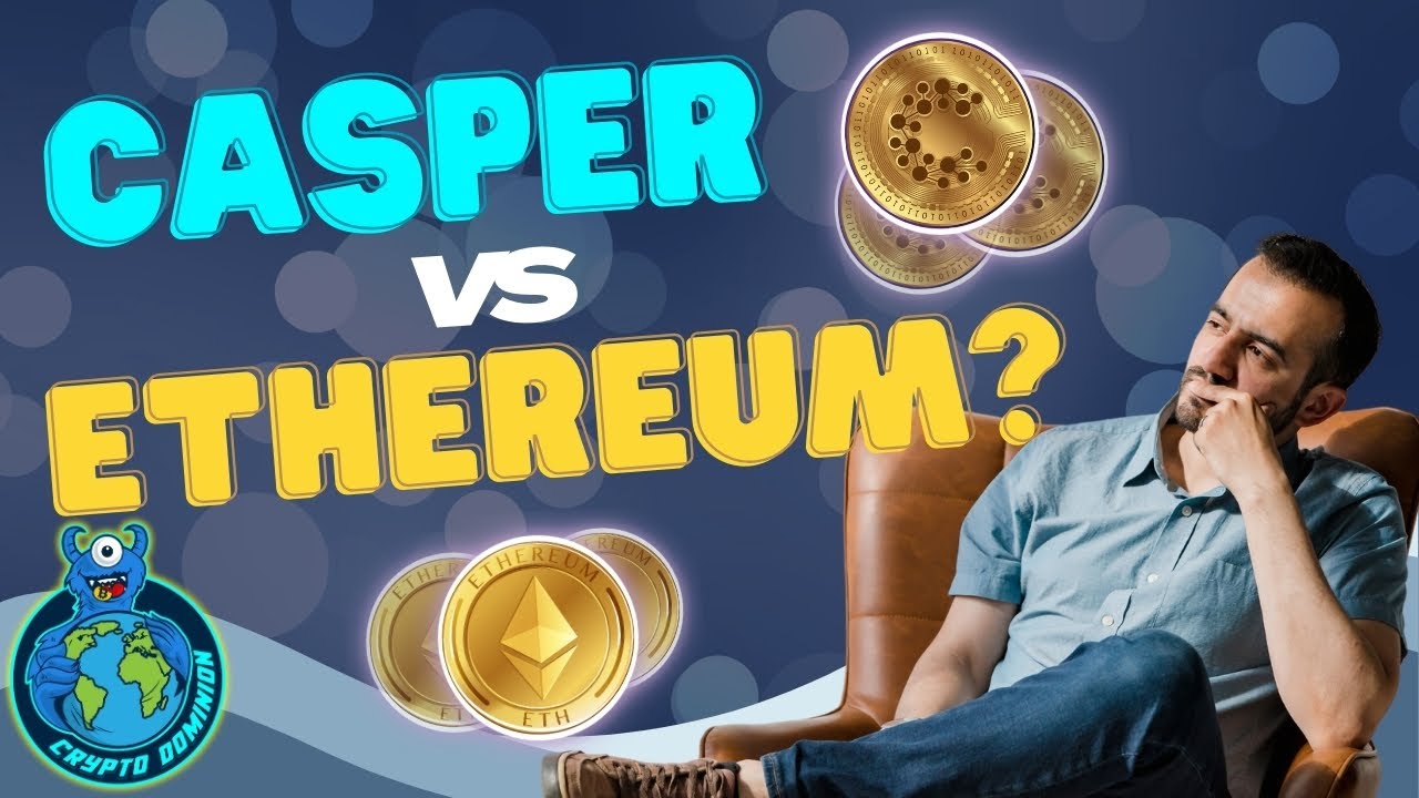 Casper Unveiled! Why It's Poised to Outperform Ethereum! - YouTube