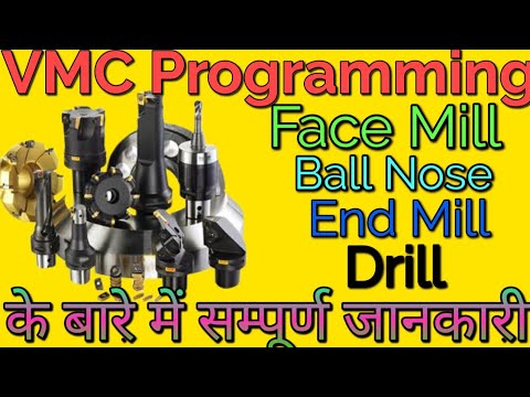 VMC Programming. Face mill Cutter Knowledge in VMC. VMC- End Mill ...