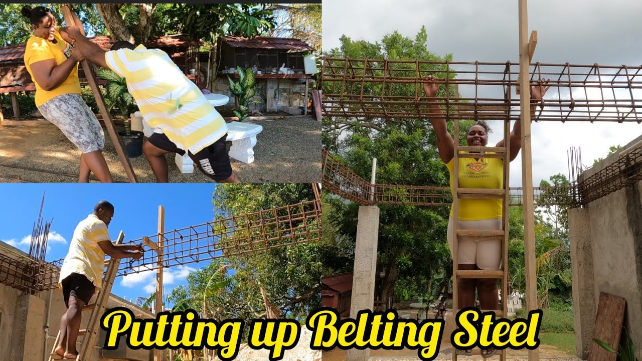 Working on our Dream House in Jamaica | Putting up Belting Steel - YouTube