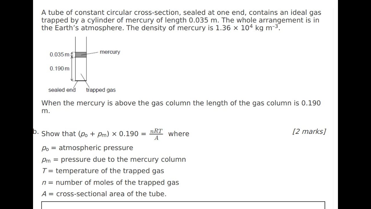 IB Physics-Theme B-Qc#3 A tube contains an ideal gas trapped by a ...
