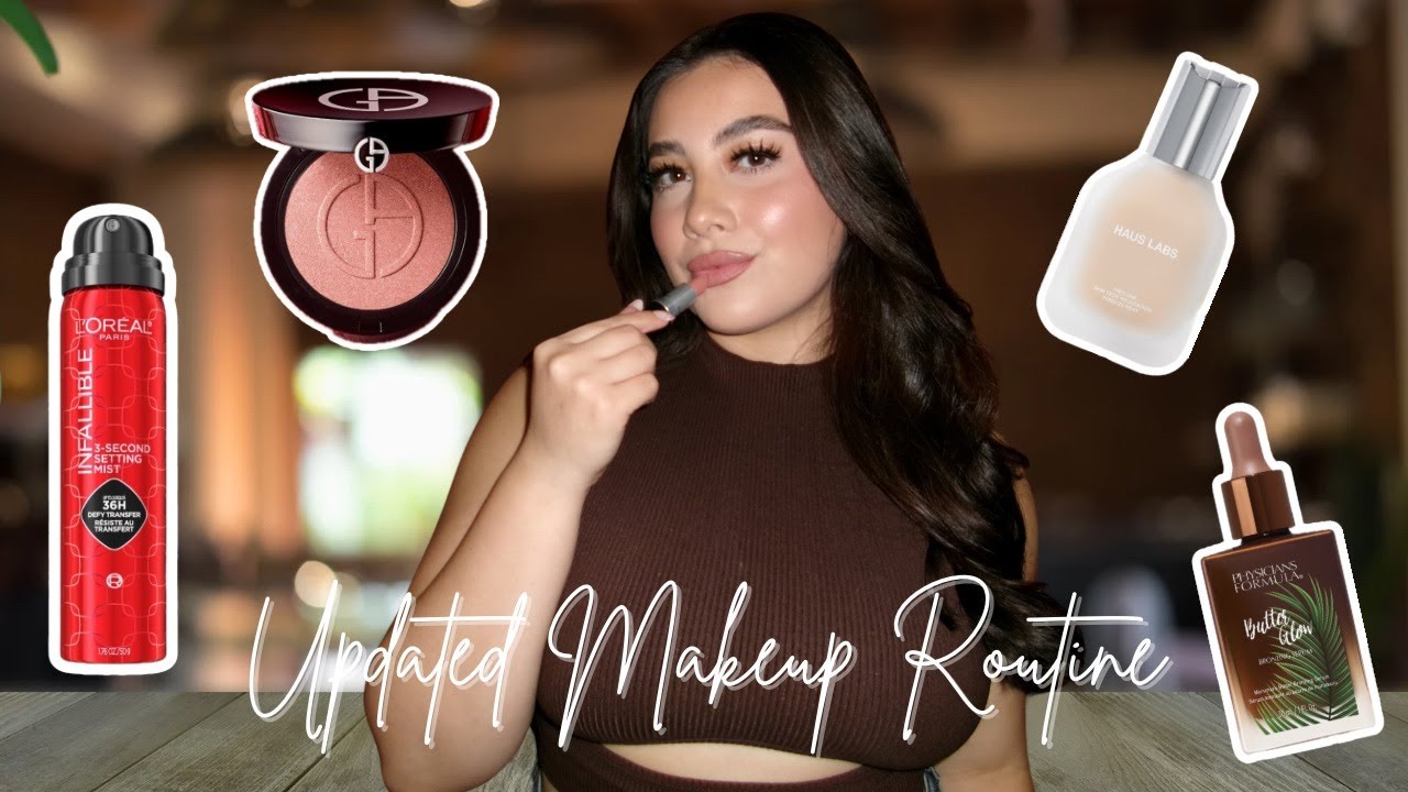 UPDATED MAKEUP ROUTINE | EVERYDAY GLOWY MAKEUP - YouTube