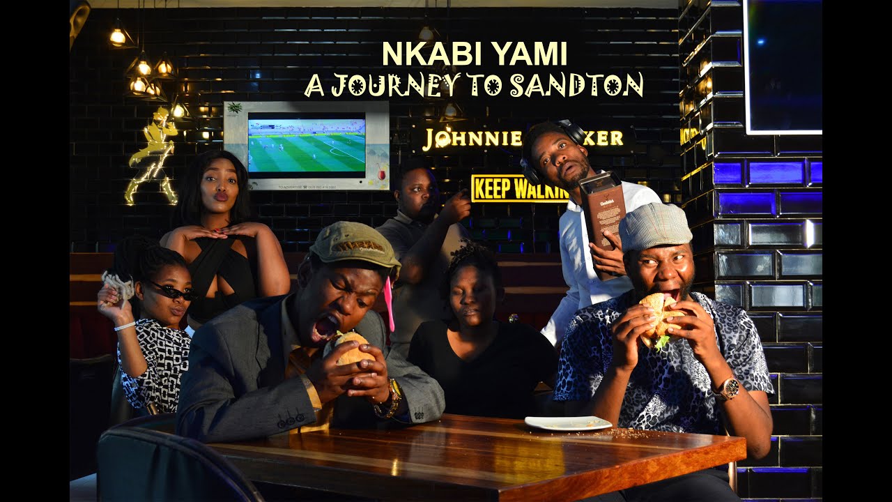 Nkabi Yami Chronicles (Episode 6) ''A Journey To Sandton" - YouTube