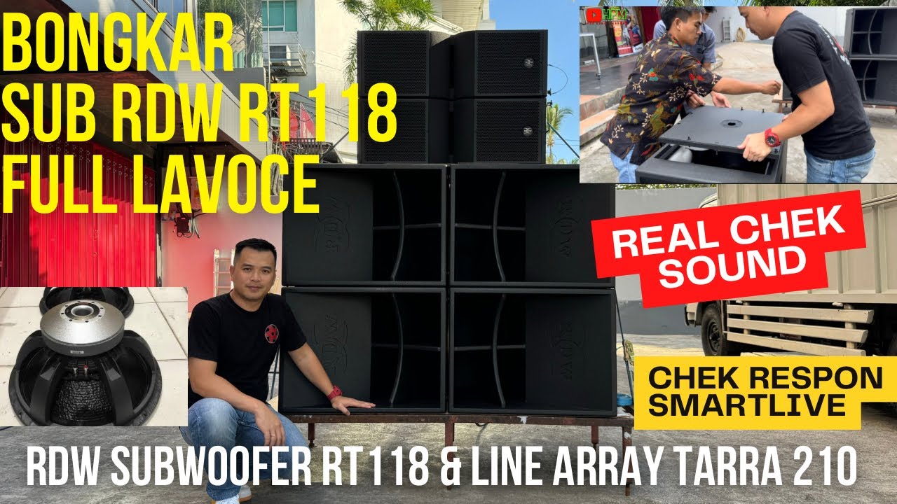 BONGKAR..!!! RDW RT118 SUBWOOFER by LAVOCE // LINE ARRAY TARRA 210 // CHEK SOUND 2024 - YouTube