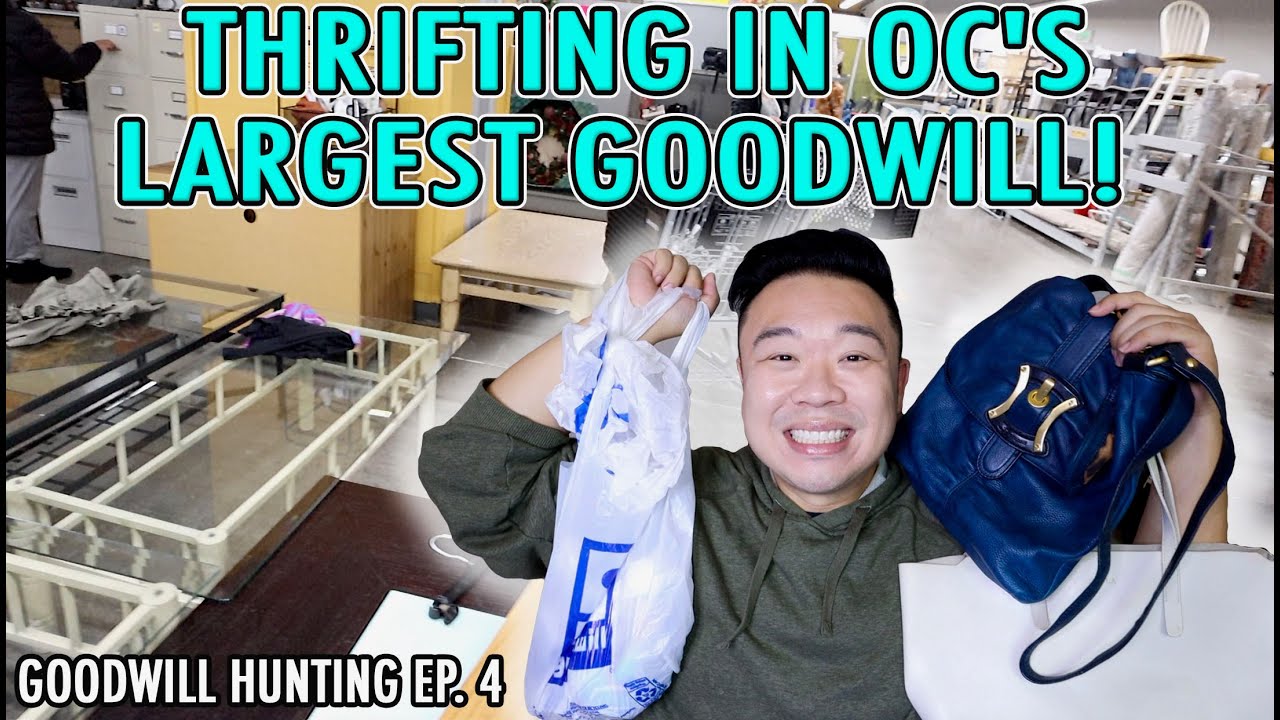 THRIFTING IN OC'S LARGEST GOODWILL! GOODWILL HUNTING EP. 4 - YouTube