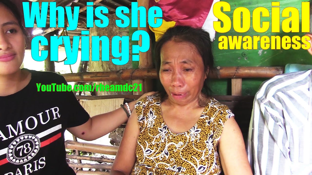 Why is this Filipina Woman Crying? Social Awareness in the Philippines ...