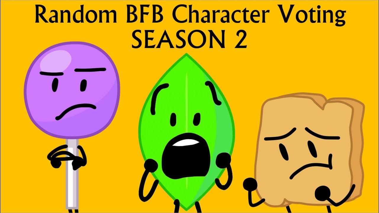 Random BFB Characters Voting S2 E1 - YouTube