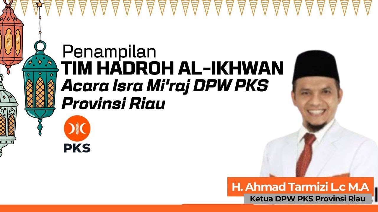 Penampilan Hadroh | Acara Isra' Mi'raj DPW PKS Provinsi Riau oleh Tim ...