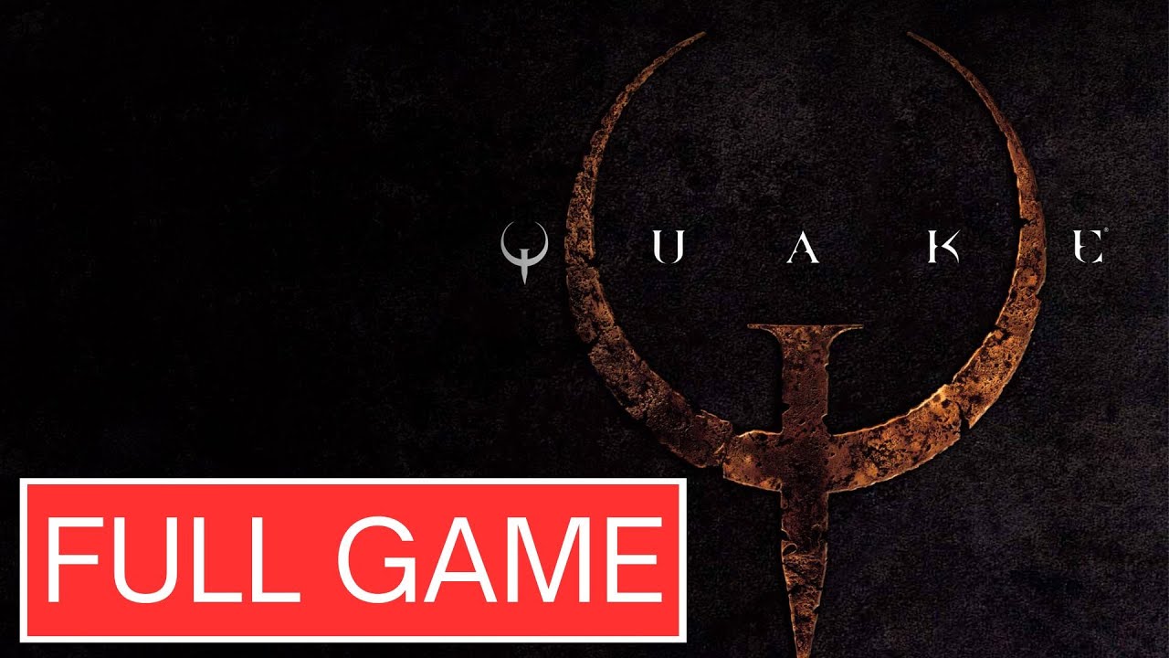 Quake Full Gameplay Playthrough No Commentary - YouTube