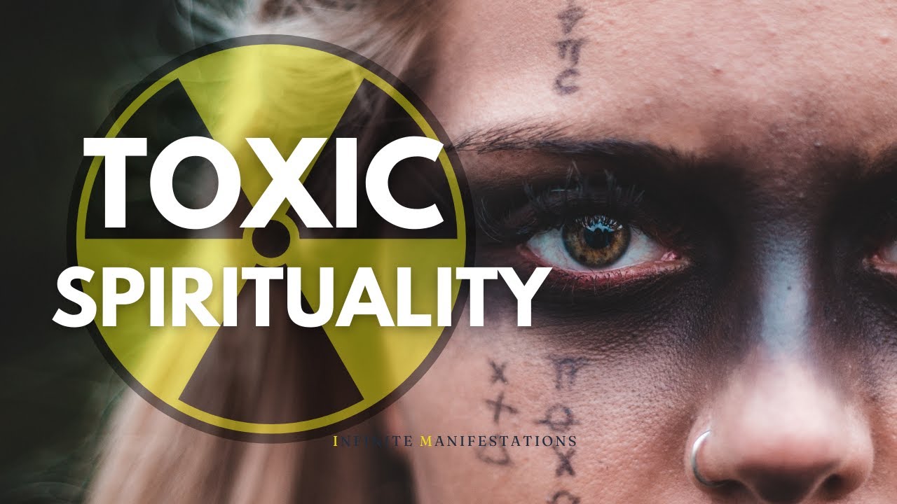 The Dangers Of Toxic Spirituality: The Hidden Iceberg - YouTube