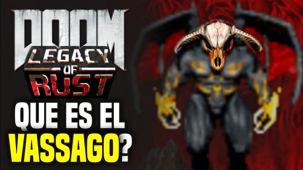 QUE ES el VASSAGO de DOOM Legacy of Rust? EXPLICADO el ORIGEN del NUEVO ...