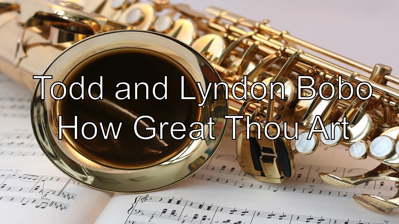 Todd and Lyndon Bobo, Play "How Great Thou Art" - YouTube
