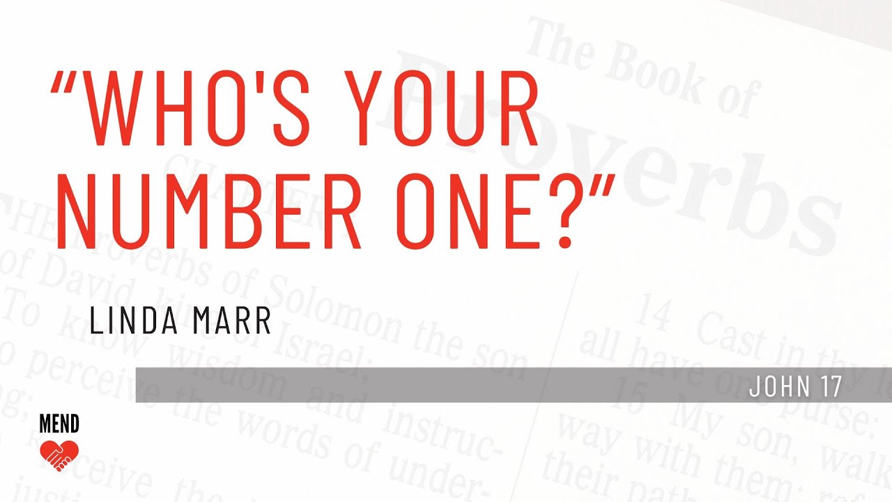 Who's Your Number One? | MEND | Linda Marr - YouTube