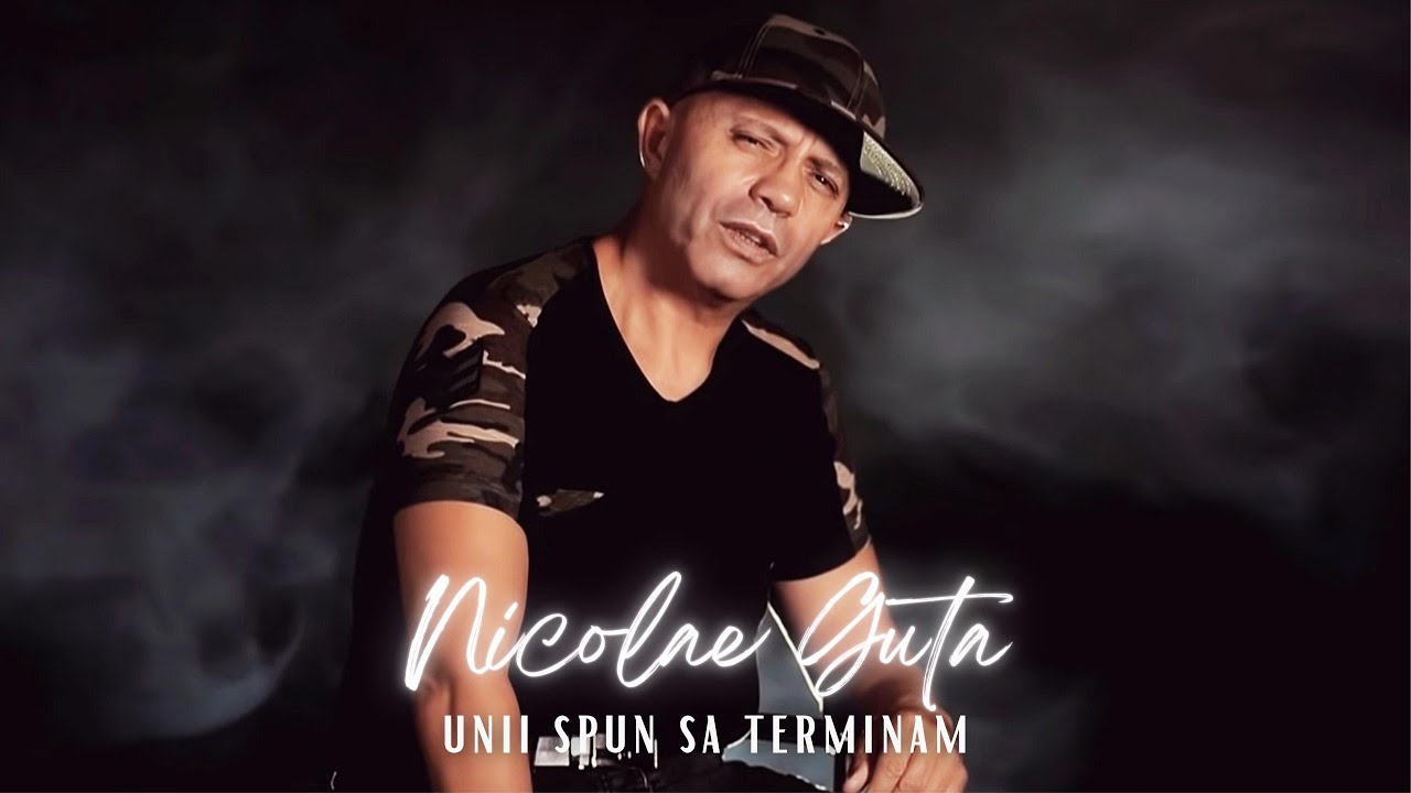 Nicolae Guta - Unii spun sa terminam [Videoclip] - YouTube