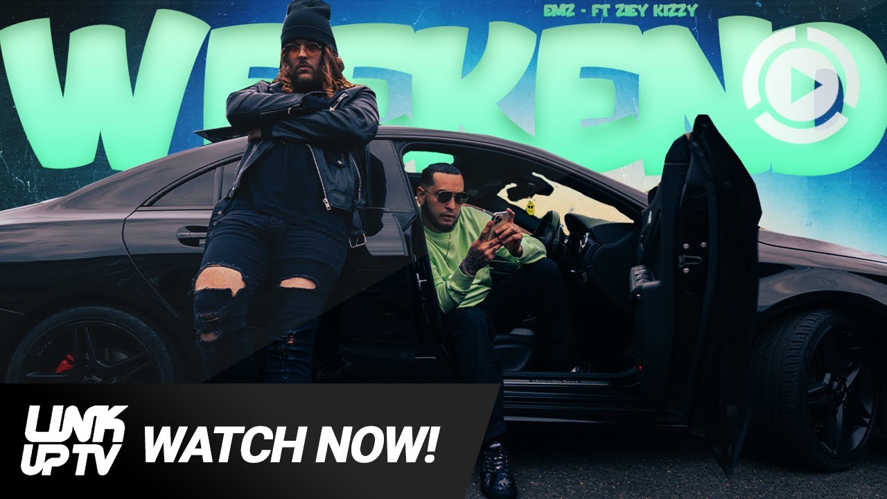 EMZ - Weekend (feat. Ziey Kizzy) [Music Video] | Link Up TV - YouTube