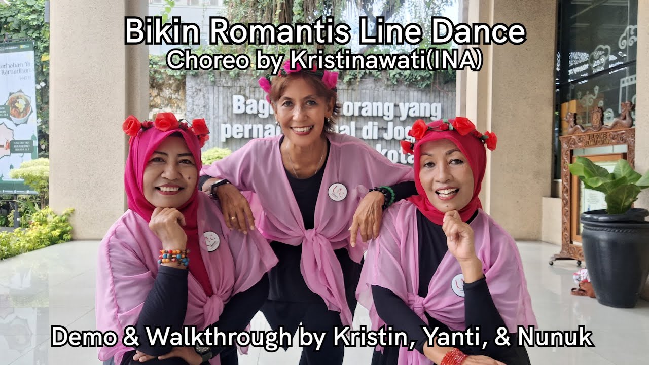 Bikin Romantis Line Dance |Choreo by Kristinawati(INA) |Demo ...