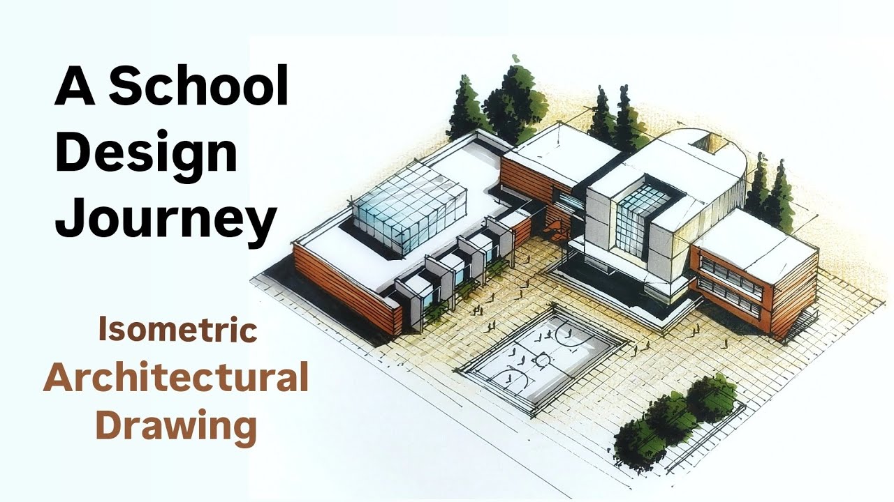 ️A School Design Journey! JUST Grab your pen ️ Isometric Architectural ...