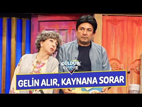 Gelin Alır, Kaynana Sorar! - Güldür Güldür Show