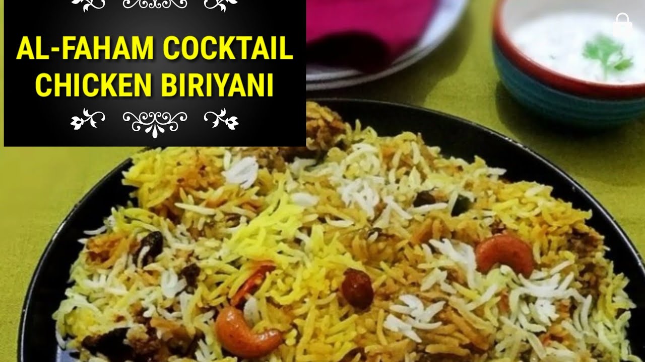 ALFAHAM COCKTAIL CHICKEN BIRIYANI IN 60 MINS|LETS GET COOKING| - YouTube
