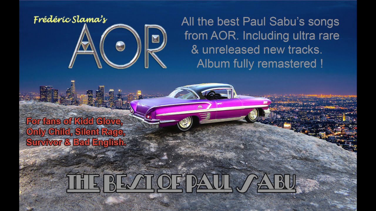 AOR "The Best Of Paul Sabu" 5 Songs Sampler - Frédéric Slama - Paul ...