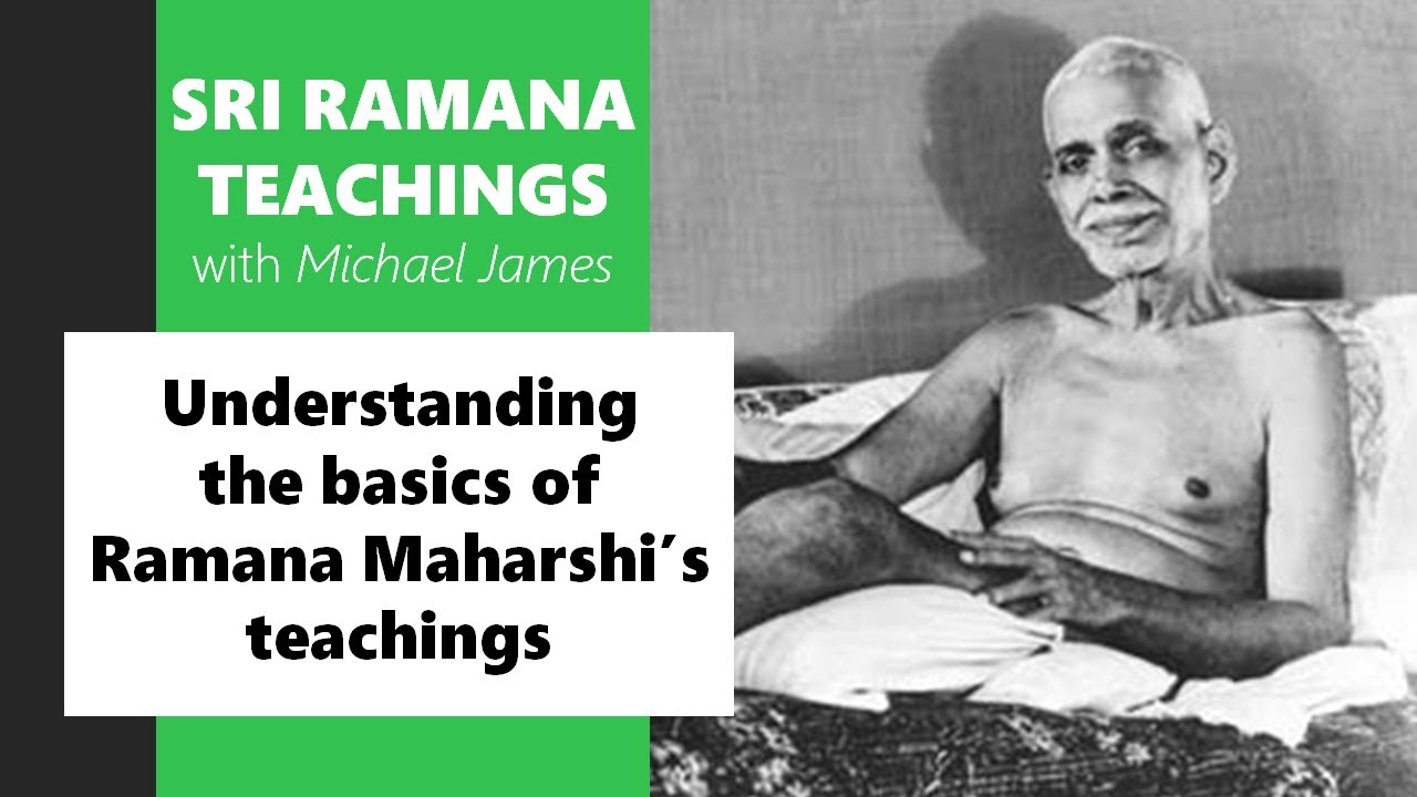 2023-07-22 Boston Ramana Satsang: Understanding the basics of Ramana ...
