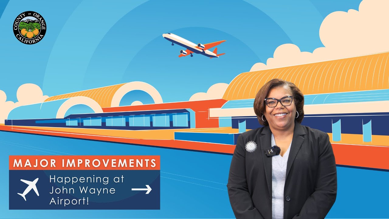 Capital Improvement Program | A Travel Update from John Wayne Airport ️ ...