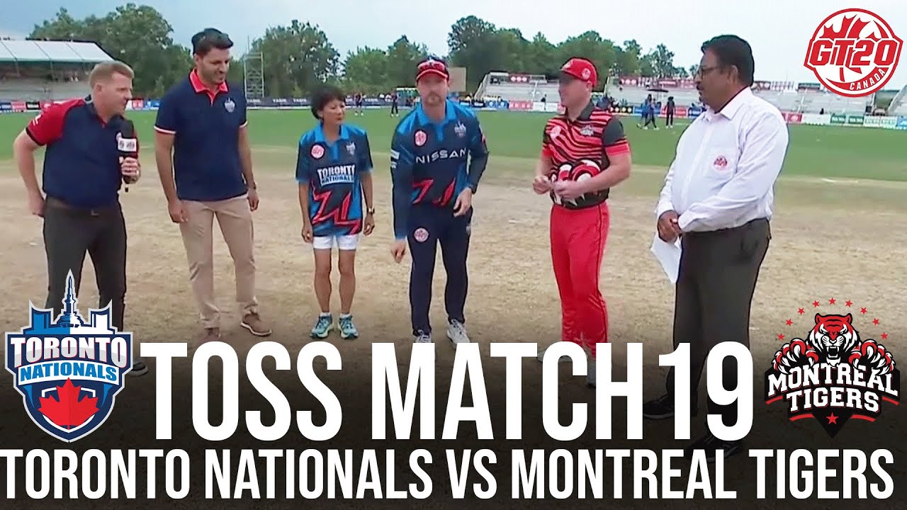 Toss | Toronto Nationals vs Montreal Tigers | Match 19 | Global T20 ...