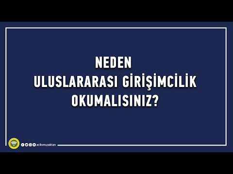 Neden Uluslararası Girişimcilik Programı okumalısınız?