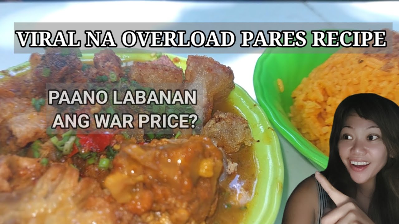 OVERLOAD PARES RECIPE I PRICE WAR PAANO LABANAN? I - YouTube