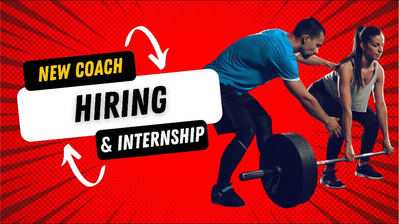 New Coach Hiring and Intership for a Group Fitness Gym, CrossFit Gym or ...